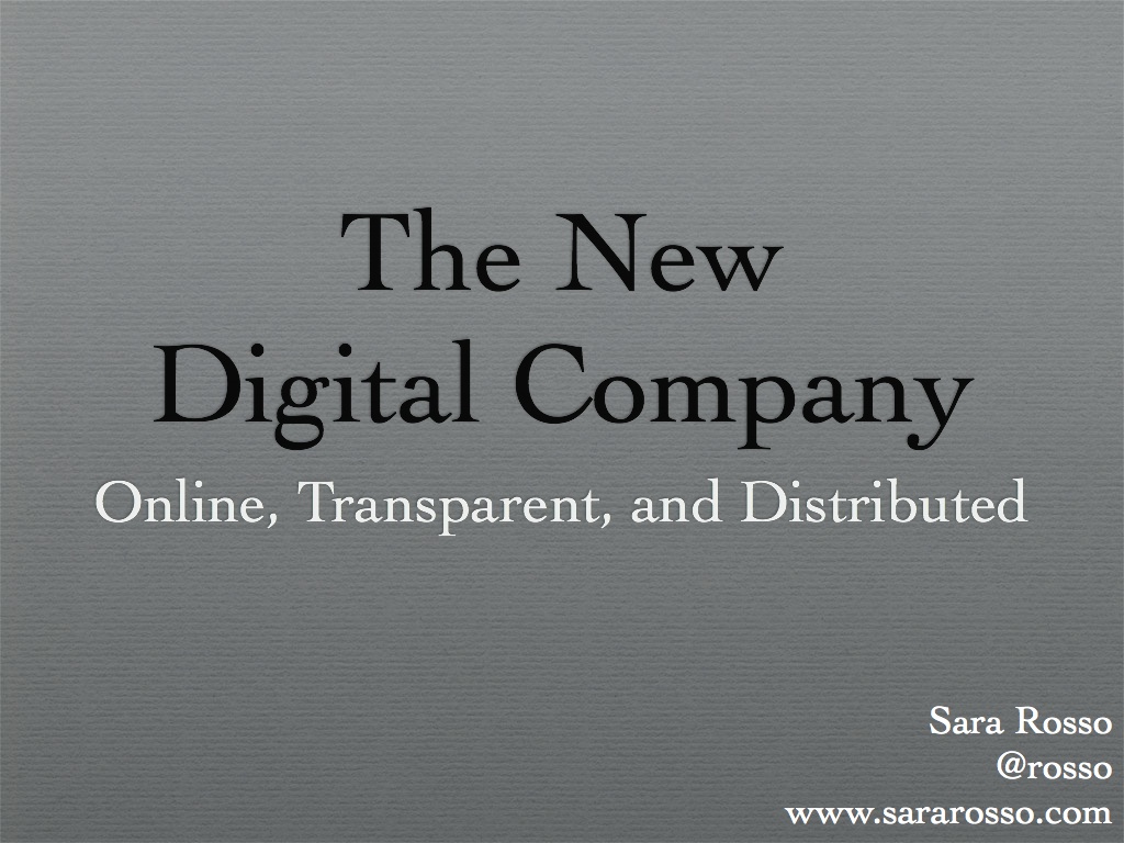 The New Digital Company: Distributed, Online, and Transparent – When I ...